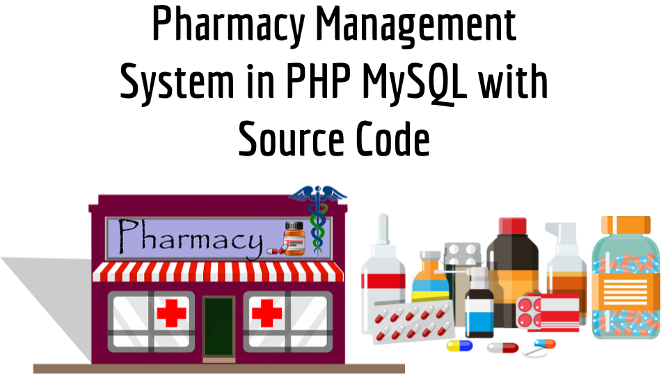 Pharmacy Management System In Php Mysql With Source Code Configuroweb