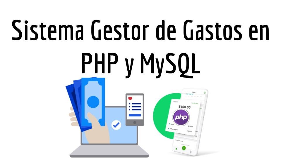 Sistema Gestor de Gastos en PHP y MySQL - ConfiguroWeb